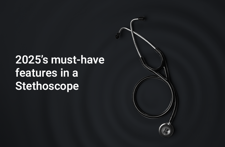 Beyond the Basics: Advanced Stethoscope Features to Look for in 2025 | Knya